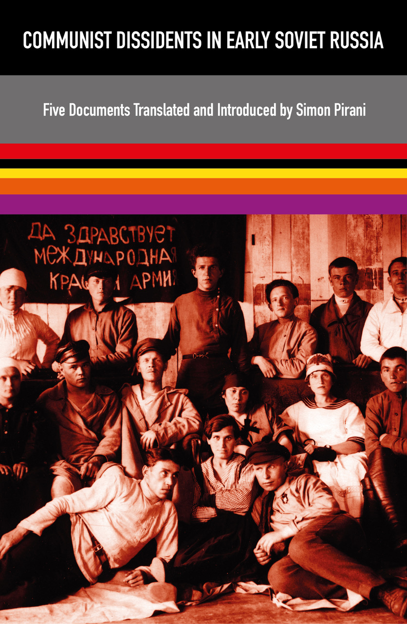 Communist Dissidents in Early Soviet Russia – The Russian Reader